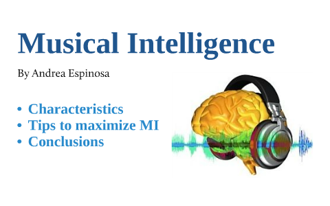 Musical Intelligence by Andrea Espinosa