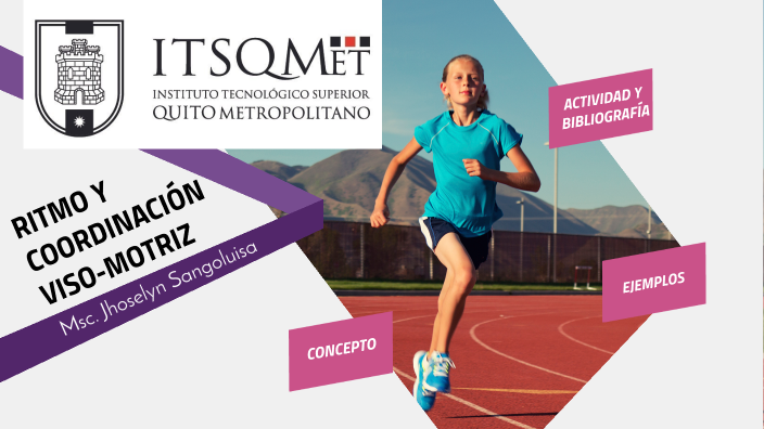 RITMO Y CORDINACIÓN VISO-MOTRIZ by JHOSELYN SANGOLUISA on Prezi