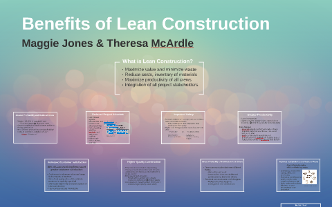 Benefits of Lean Construction by Maggie Jones on Prezi
