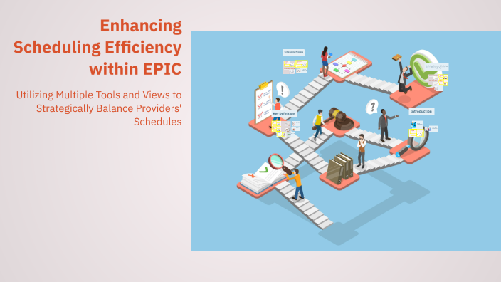 Enhancing Scheduling Efficiency within EPIC by Jesse Dolan on Prezi