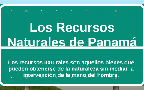 Los Recursos Naturales de Panamá by Rita Quintero Peña on Prezi