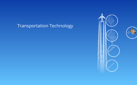 Transportation Technology by Noah Bray