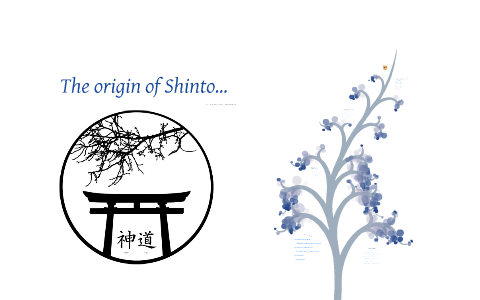 The origin of Shinto by Robin Williscroft on Prezi