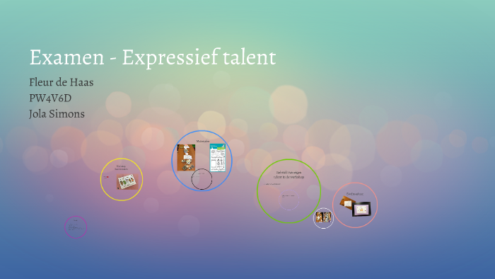 Examen - Expressief talent by fleur pieter on Prezi