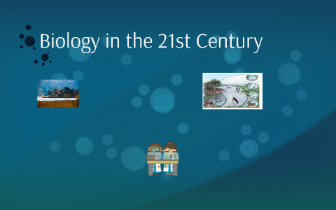 Biology in the 21st Century by Keren Solorzano on Prezi