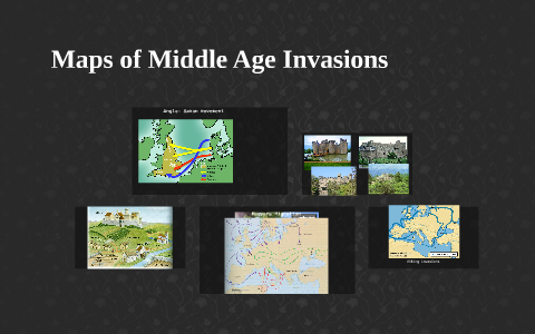 Maps of Middle Age Invasions by Emily Crabb on Prezi
