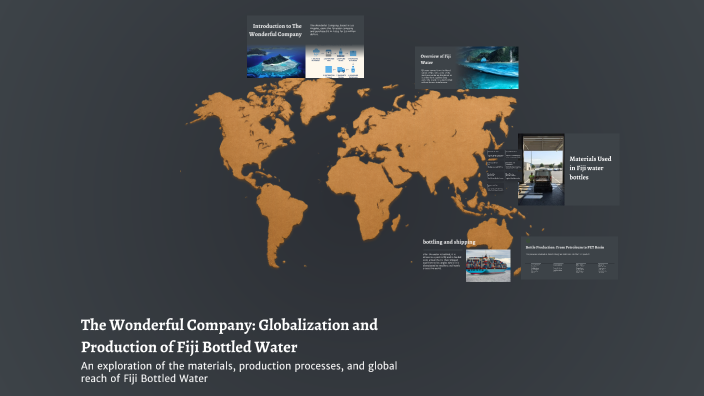 The Wonderful Company: Globalization and Production of Fiji Bottled ...