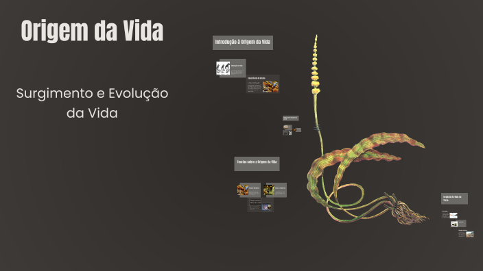 Origem da Vida by Daniela Stockmann on Prezi