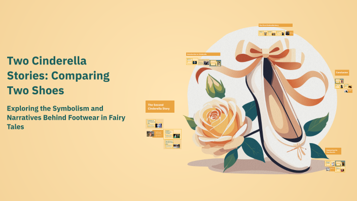 Two Cinderella Stories: Comparing Two Shoes by Kecia Doleman on Prezi