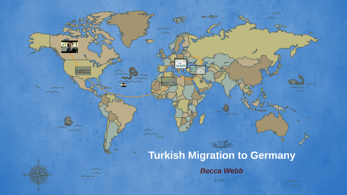 Turkish Migration to Germany by Rebecca Webb on Prezi