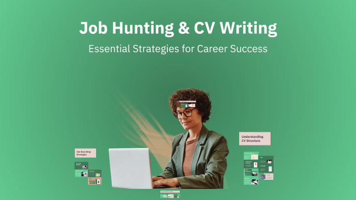 Job Hunting & CV Writing by Ahmed Halabi on Prezi