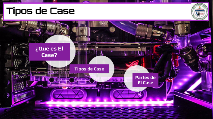 Tipos de Case by Claudia Manueles on Prezi