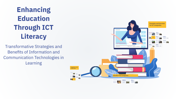 Enhancing Education Through ICT Literacy by Олександр Мандрика on Prezi