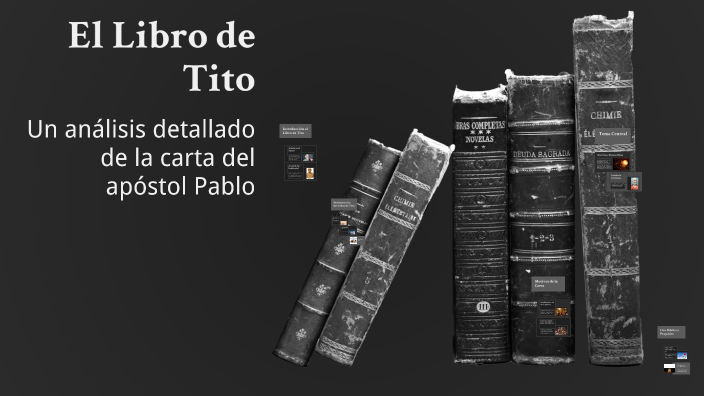 El Libro de Tito by Elmer Malacara on Prezi