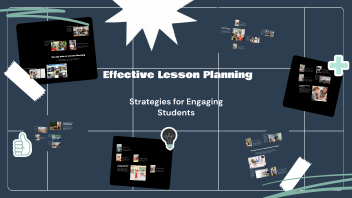 Effective Lesson Planning by Allegra Peterson on Prezi