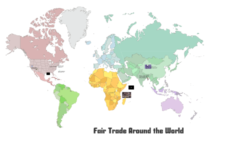 Fair Trade Around the World by Virginia Wardell on Prezi