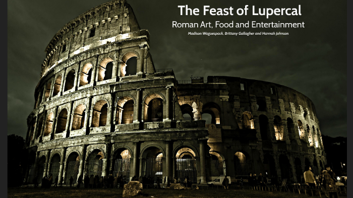 Roman Art, Food and Entertainment by madison waguespack on Prezi