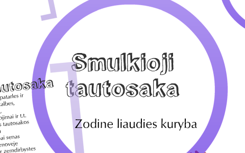 Smulkioji tautosaka by Ida Ida on Prezi