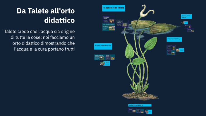 Da Talete all'orto didattico by Barbara Giannetti on Prezi