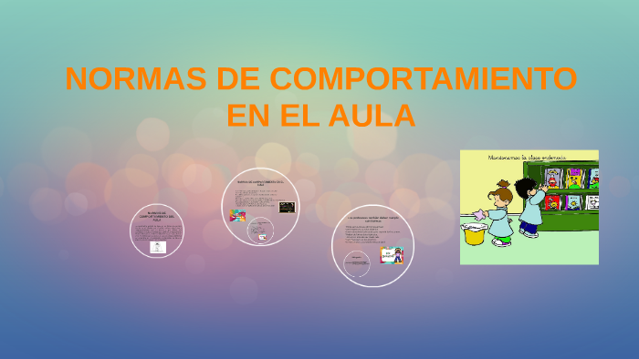 NORMAS EN EL COMPORTAMIENTO EN EL AULA by David Pérez on Prezi