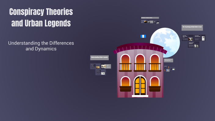 Conspiracy Theories and Urban Legends by Barbara Harris on Prezi
