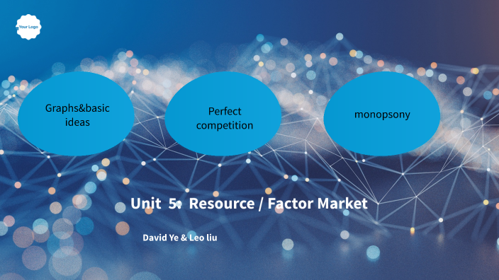 Unit 5: Resource / Factor Market by 哲宇 叶 on Prezi