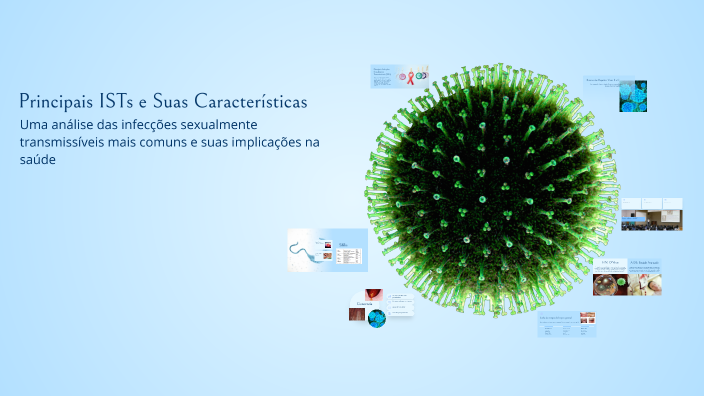 Principais ISTs e Suas Características by Erica Mendes on Prezi