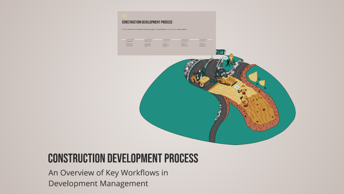 Construction Development Process by Sandra TT on Prezi