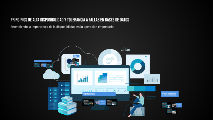 Principios de alta disponibilidad y tolerancia a fallas en bases de datos by Albin soriano gil ...