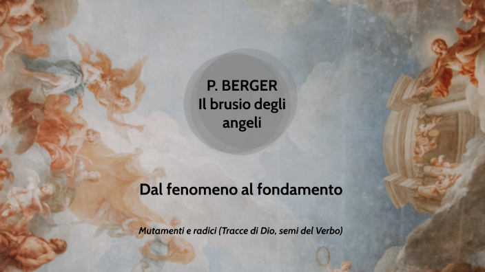 P. Berger A Rumor of Angels by Rafaella Figueredo on Prezi