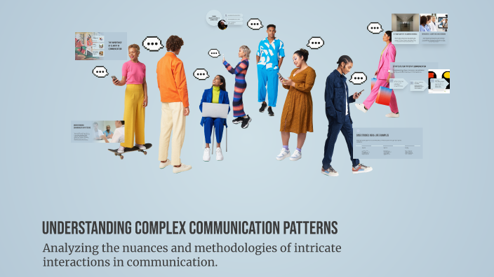 Understanding Complex Communication Patterns by Parvati Jaikrishnan on ...