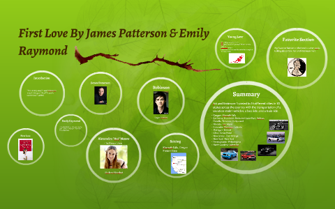 First Love By James Patterson by Ben Pizano on Prezi
