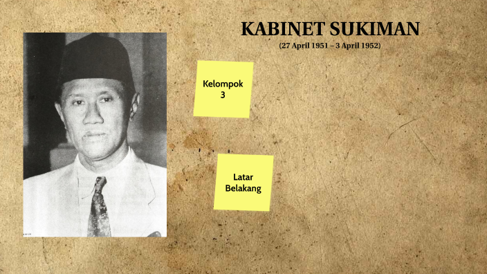 KABINET SUKIMAN by reva zahra on Prezi