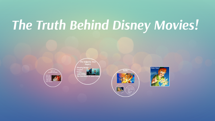 The Truth Behind Disney Movies! by Janneth Milian on Prezi