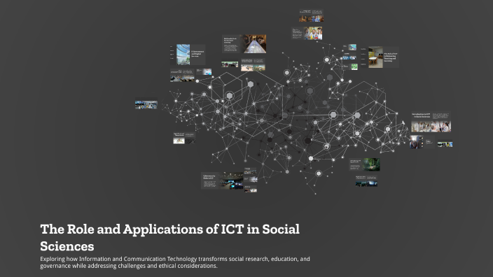 The Role and Applications of ICT in Social Sciences by نسرين زيادة on Prezi