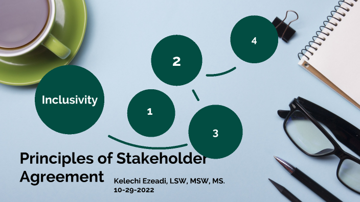 Stakeholder Agreement Principles by Kelechi Ezeadi on Prezi