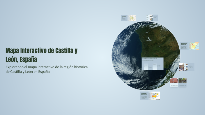 Mapa Interactivo de Castilla y León, España by nora cadiñanos on Prezi