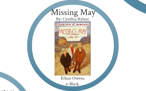 Missing May by Ethan Owens on Prezi