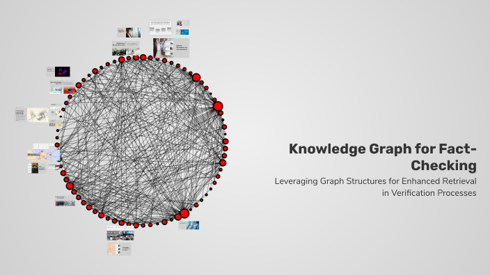 Knowledge Graph for Fact-Checking by Le PrinGleS on Prezi