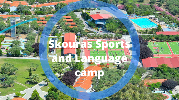 Skouras Sports and Language camp by Skouras Camp on Prezi