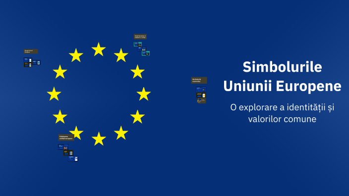 Simbolurile Uniunii Europene by 2xB on Prezi