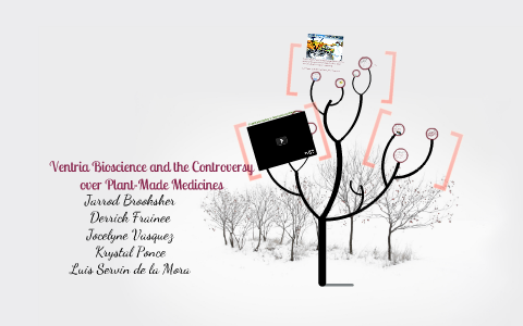 Ventria Bioscience by Krystal Ponce on Prezi