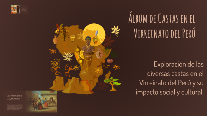 Álbum de Castas en el Virreinato del Perú by fer cost on Prezi