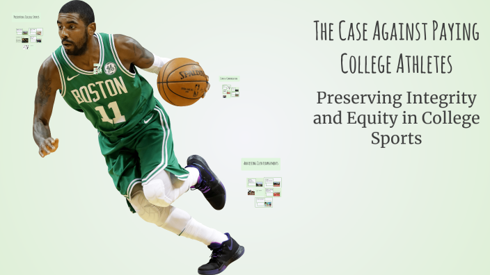 The Case Against Paying College Athletes by eddie maloney on Prezi