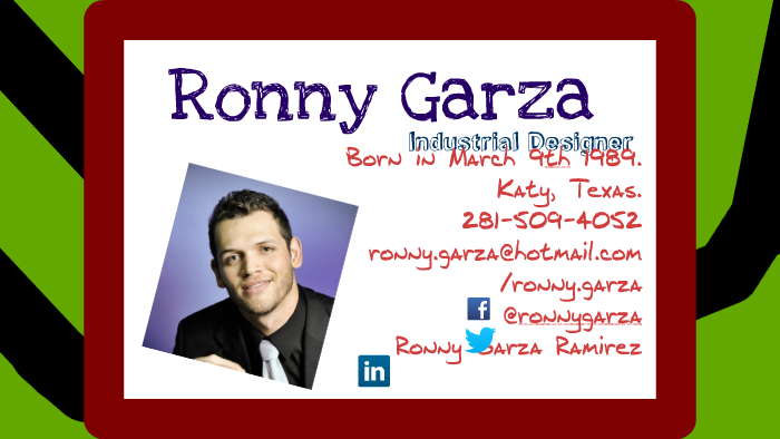 Ronny Garza Resume by Ronny Garza on Prezi