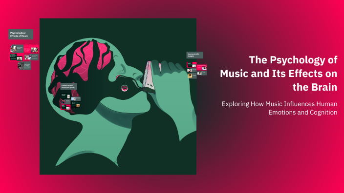 The Psychology of Music and Its Effects on the Brain by Zuzana ...
