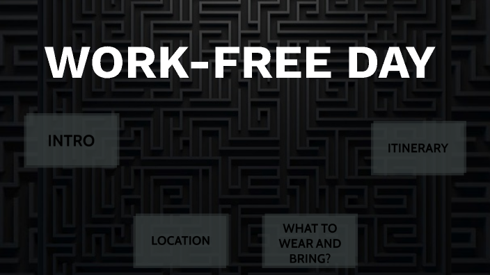 WORK-FREE DAY by Human Resource Flenaz Synergy on Prezi