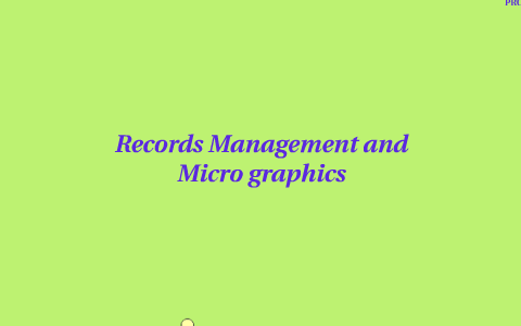 Record Management and Micrographics by Alyssa Canaya on Prezi