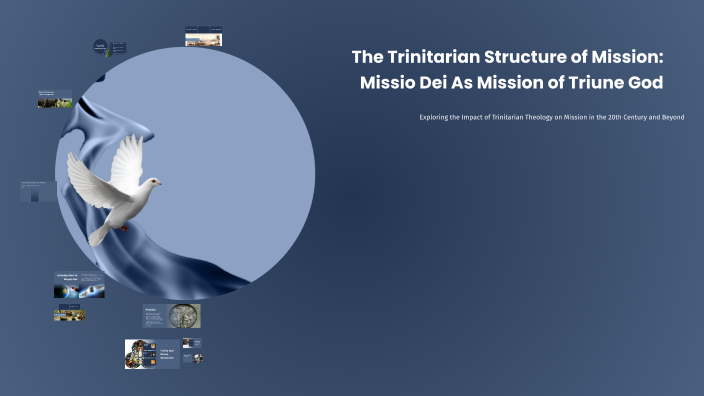 The Trinitarian Structure of Mission: Missio Dei As Mission of Triune ...