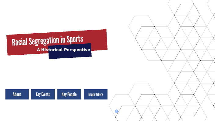 Racial Segregation in Sports by Kimberly Prather on Prezi